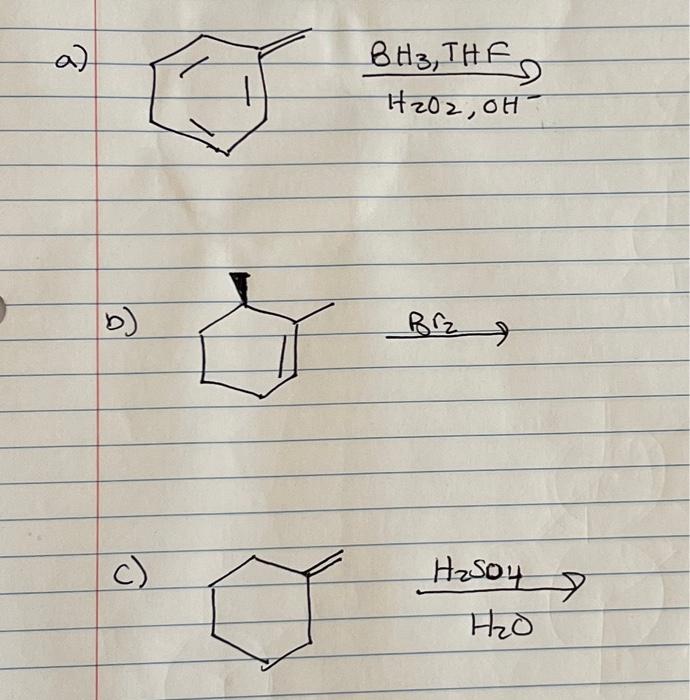Solved H2O2,OH−BH3,THFD Br2 H2OH2SO4> | Chegg.com