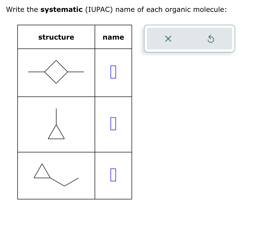 Solved Write the systematic (IUPAC) ﻿name of each organic | Chegg.com