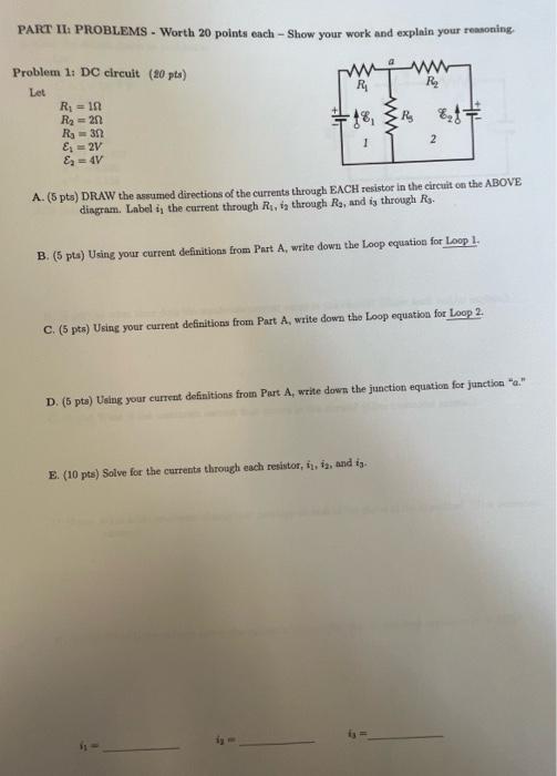 Solved PART II: PROBLEMS - Worth 20 points each - Show your | Chegg.com