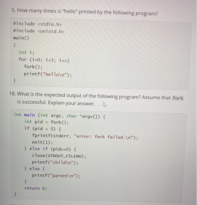 Solved 5. How many times is "hello" printed by the following | Chegg.com