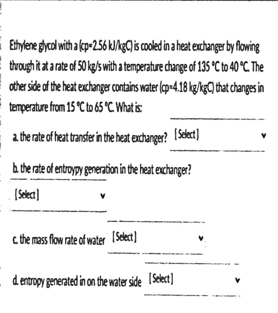Solved 3 Ethylene glycol with a (cp=2.56 kJ/kgC) is cooled | Chegg.com