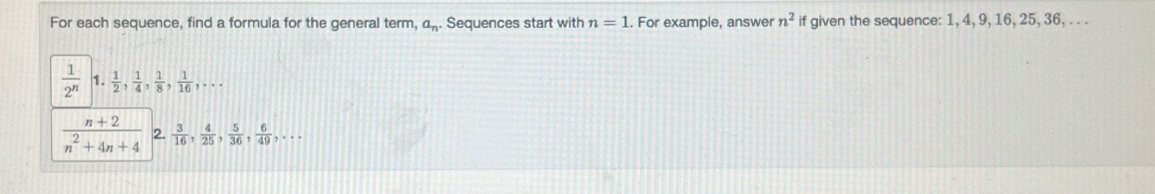 Solved For each sequence, find a formula for the general | Chegg.com
