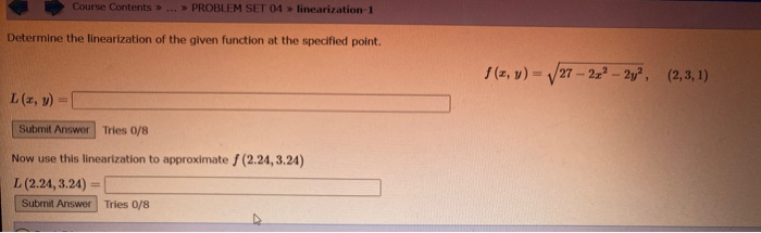 Solved Course Contents >> PROBLEM SET 04 > linearization-1 | Chegg.com