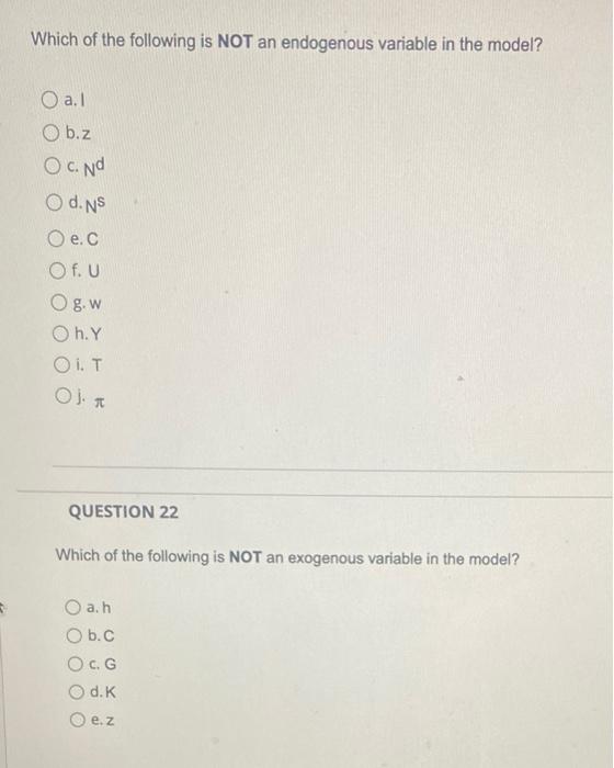 Solved Which of the following is NOT an endogenous variable | Chegg.com