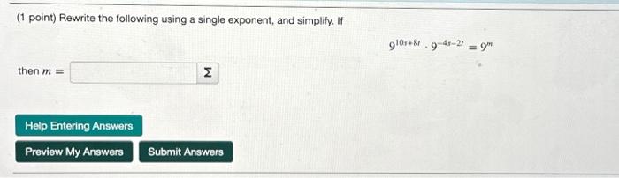 Solved (1 point) Rewrite the following using a single | Chegg.com