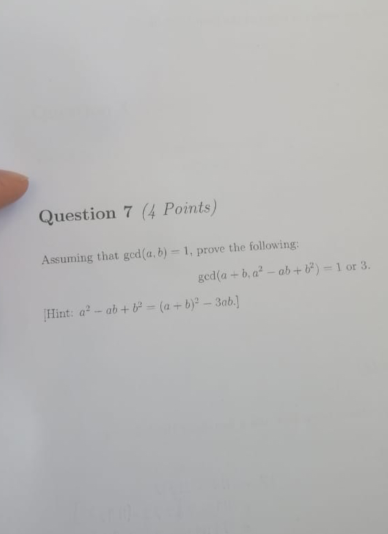 Solved Question 7 (4 ﻿Points)Assuming that ged(a,b)=1, | Chegg.com