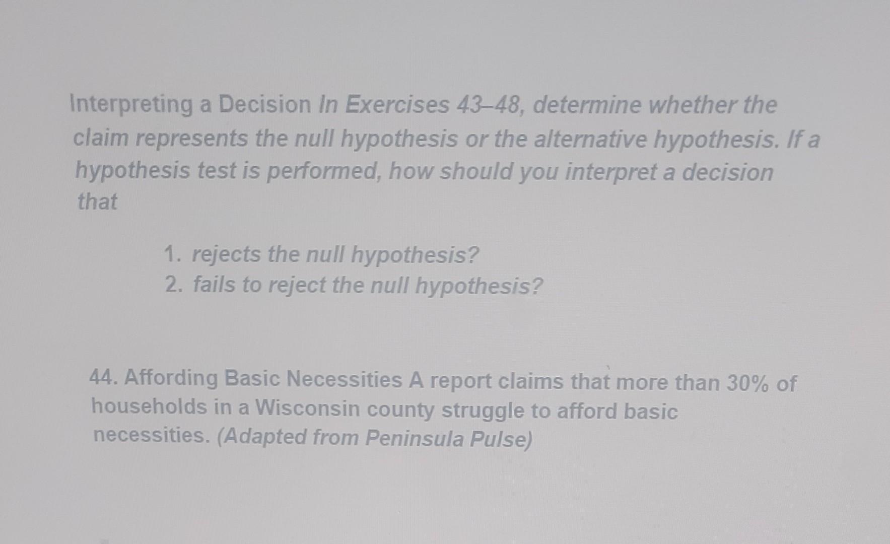 Solved Interpreting a Decision In Exercises 43-48, determine | Chegg.com