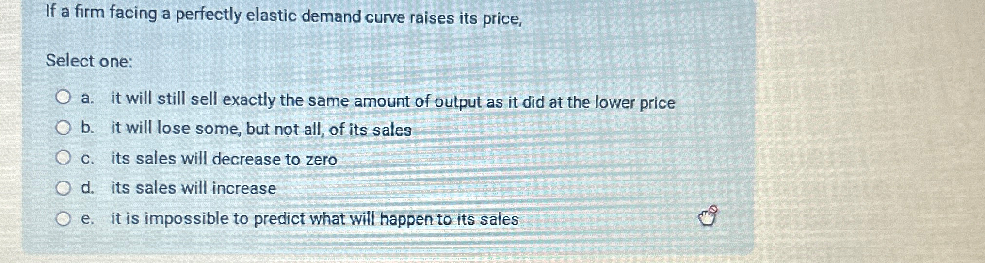 Solved If a firm facing a perfectly elastic demand curve | Chegg.com