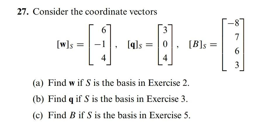 27. Consider the coordinate vectors | Chegg.com