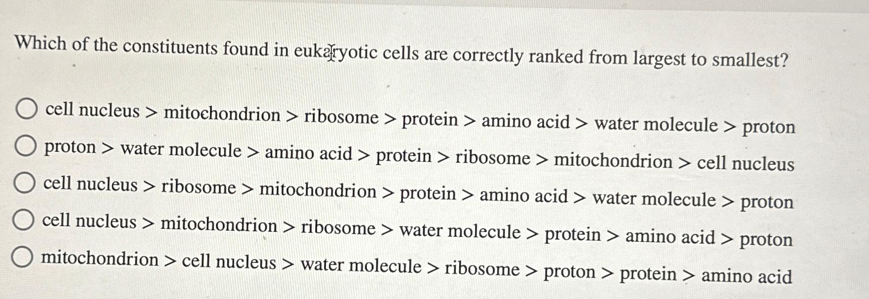 Solved Which of the constituents found in euker.ryotic cells | Chegg.com