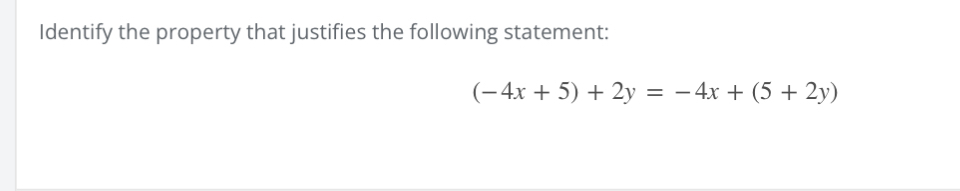 Solved Identify the property that justifies the following | Chegg.com