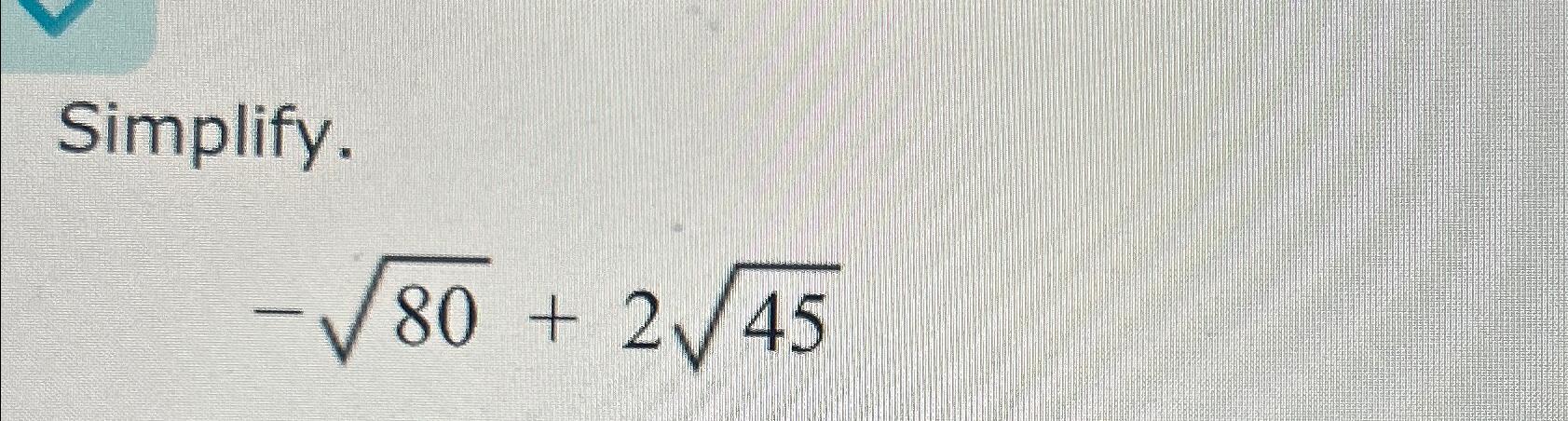 Solved Simplify.-802+2452 | Chegg.com