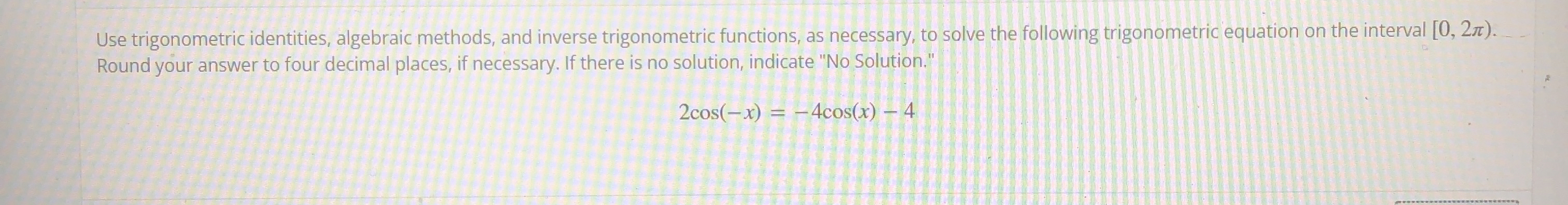 Solved Use trigonometric identities, algebraic methods, and | Chegg.com