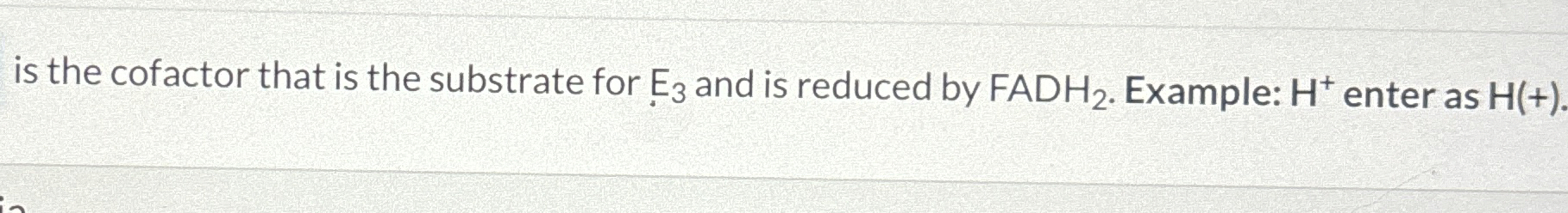 Solved Is The Cofactor That Is The Substrate For E3 ﻿and 9621