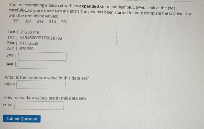 Solved You are examining a data set with an expanded | Chegg.com