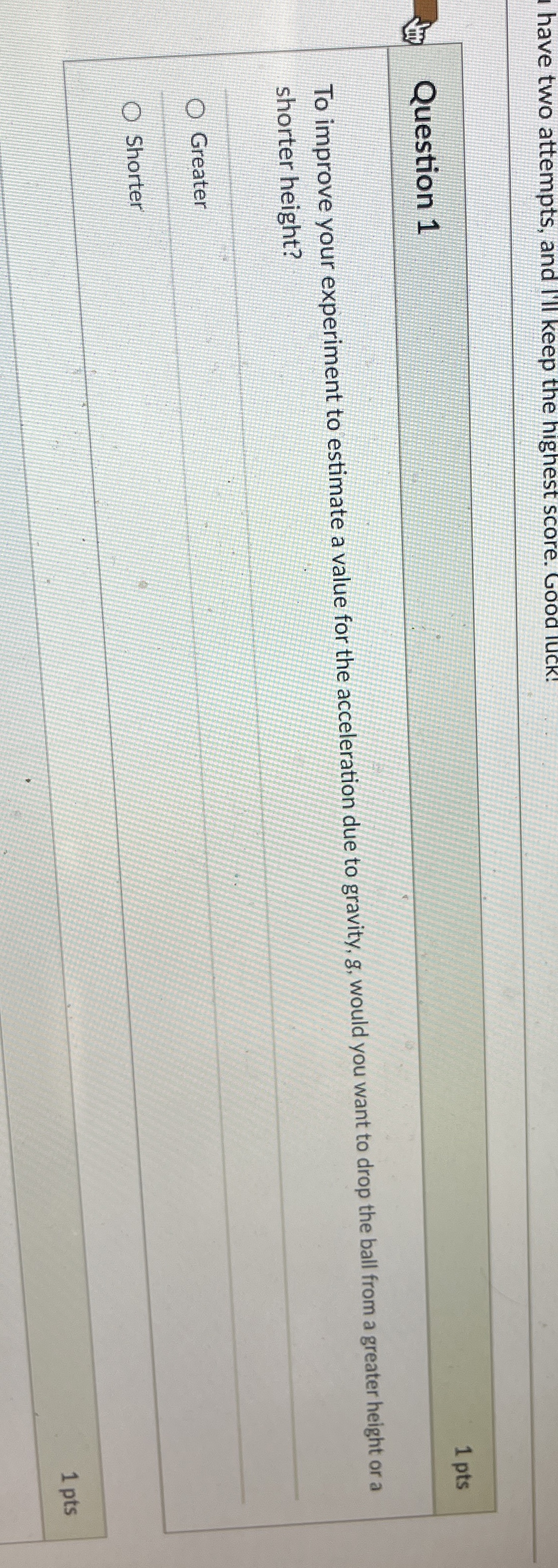 Solved have two attempts, and III keep the highest score. | Chegg.com