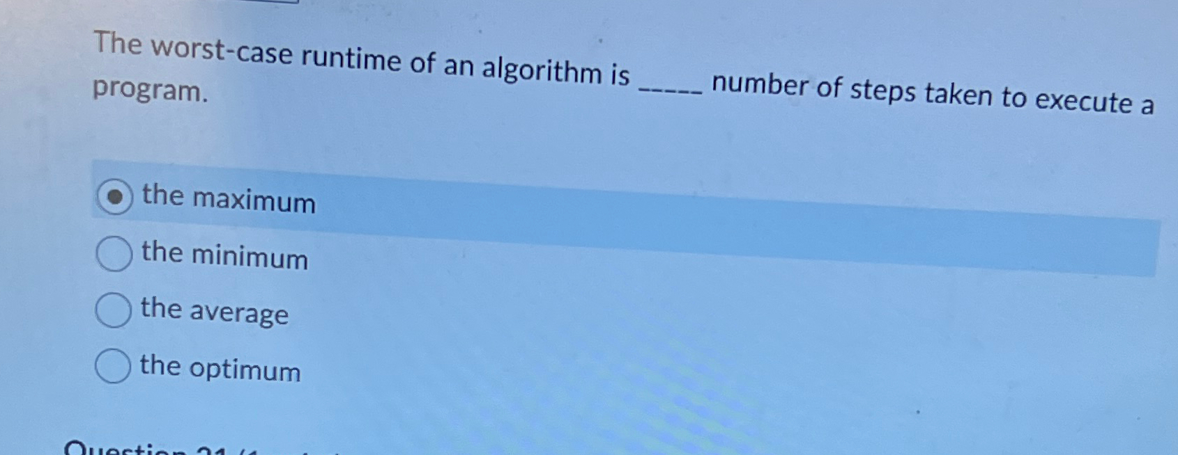 Solved The Worst Case Runtime Of An Algorithm Is Program