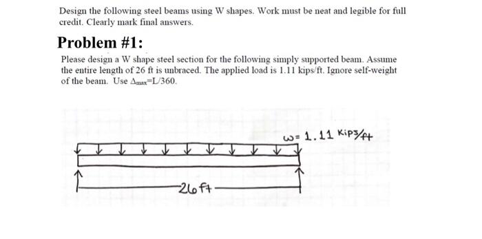 Solved Design the following steel beams using W shapes. Work | Chegg.com