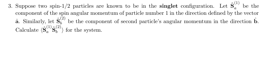 Solved Suppose two spin- 12 ﻿particles are known to be in | Chegg.com