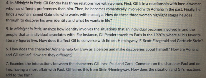 4. In Midnight in Paris, Gil Pender has three | Chegg.com