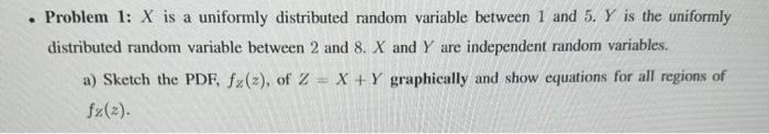 Solved Problem 1: X is a uniformly distributed random | Chegg.com