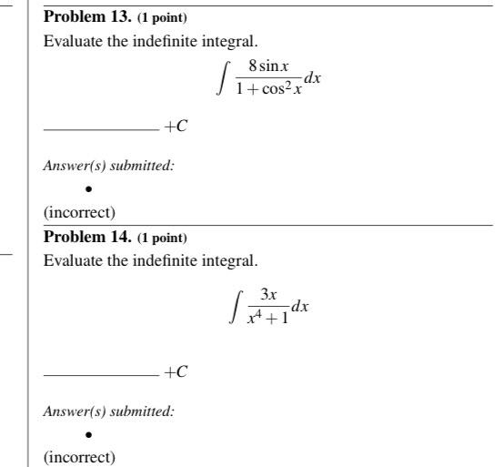Solved Problem 13. (1 point) Evaluate the indefinite | Chegg.com