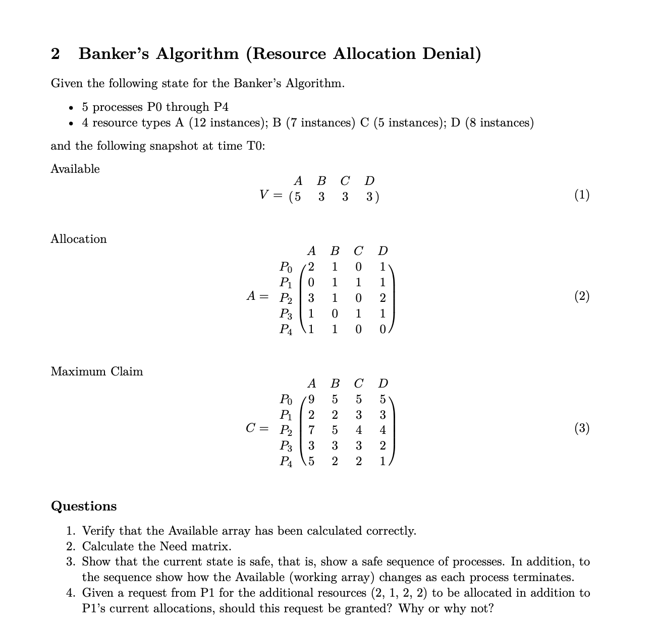 Solved 2 ﻿Banker's Algorithm (Resource Allocation | Chegg.com