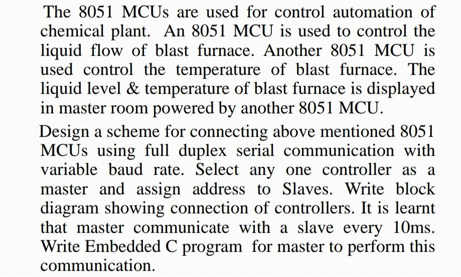 Solved The 8051 MCUs are used for control automation of | Chegg.com