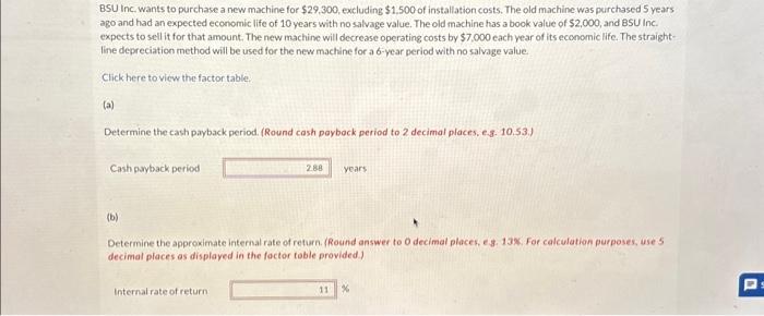 BSU Inc. wants to purchase a new machine for $29,300, | Chegg.com