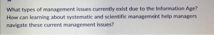 Solved What types of management issues currently exist due | Chegg.com
