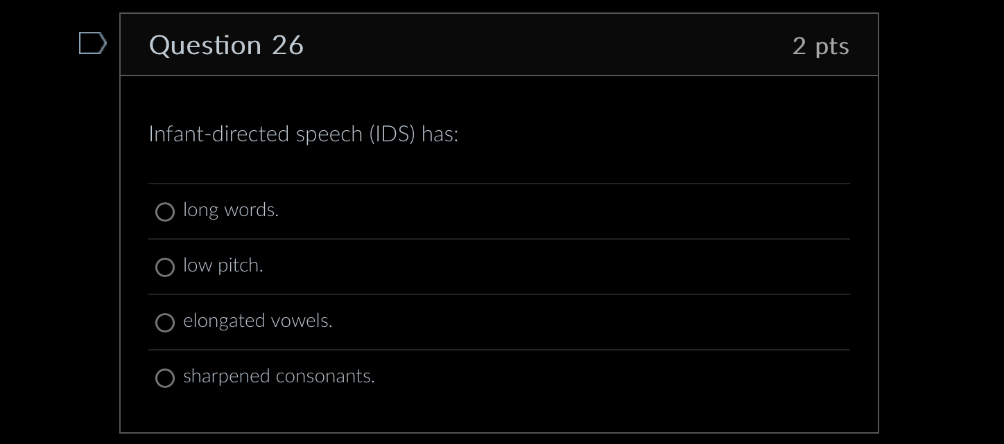 Solved Question 262 ﻿ptsInfant-directed speech (IDS) | Chegg.com