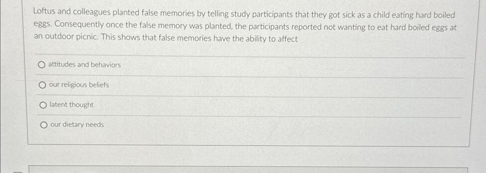 Solved Loftus and colleagues planted false memories by | Chegg.com