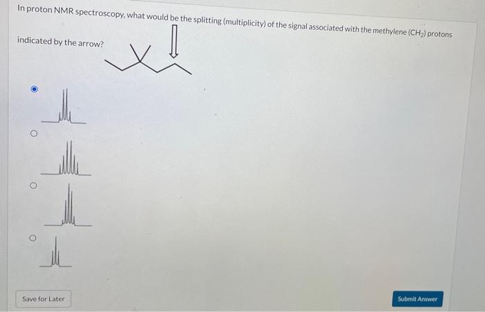 Solved In proton NMR spectroscopy, what would be the | Chegg.com