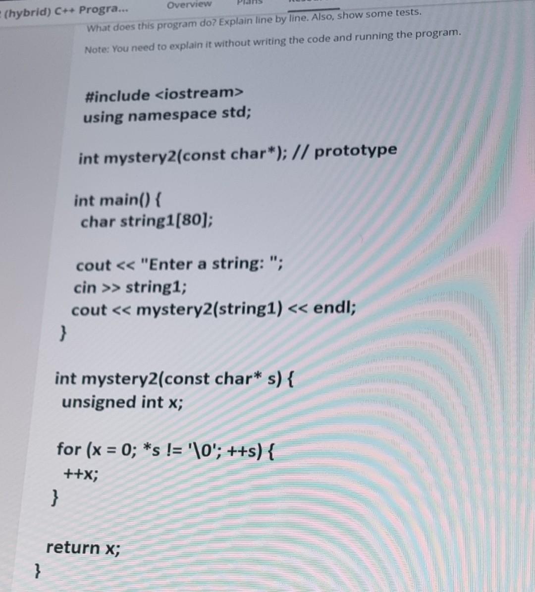 Solved (hybrid) C++ Progra... Overview What does this | Chegg.com