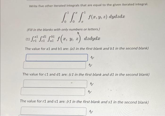 Solved Write five other iterated integrals that are equal to | Chegg.com