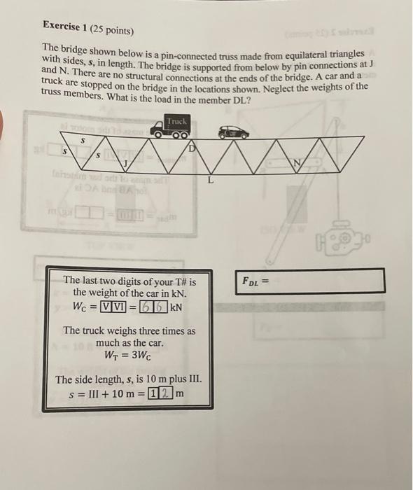 Exercise 1 ( 25 points) The bridge shown below is a | Chegg.com
