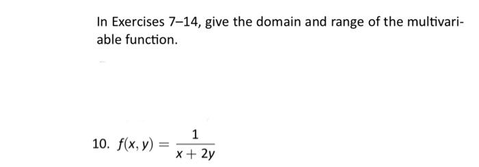 Solved In Exercises 7-14, give the domain and range of the | Chegg.com