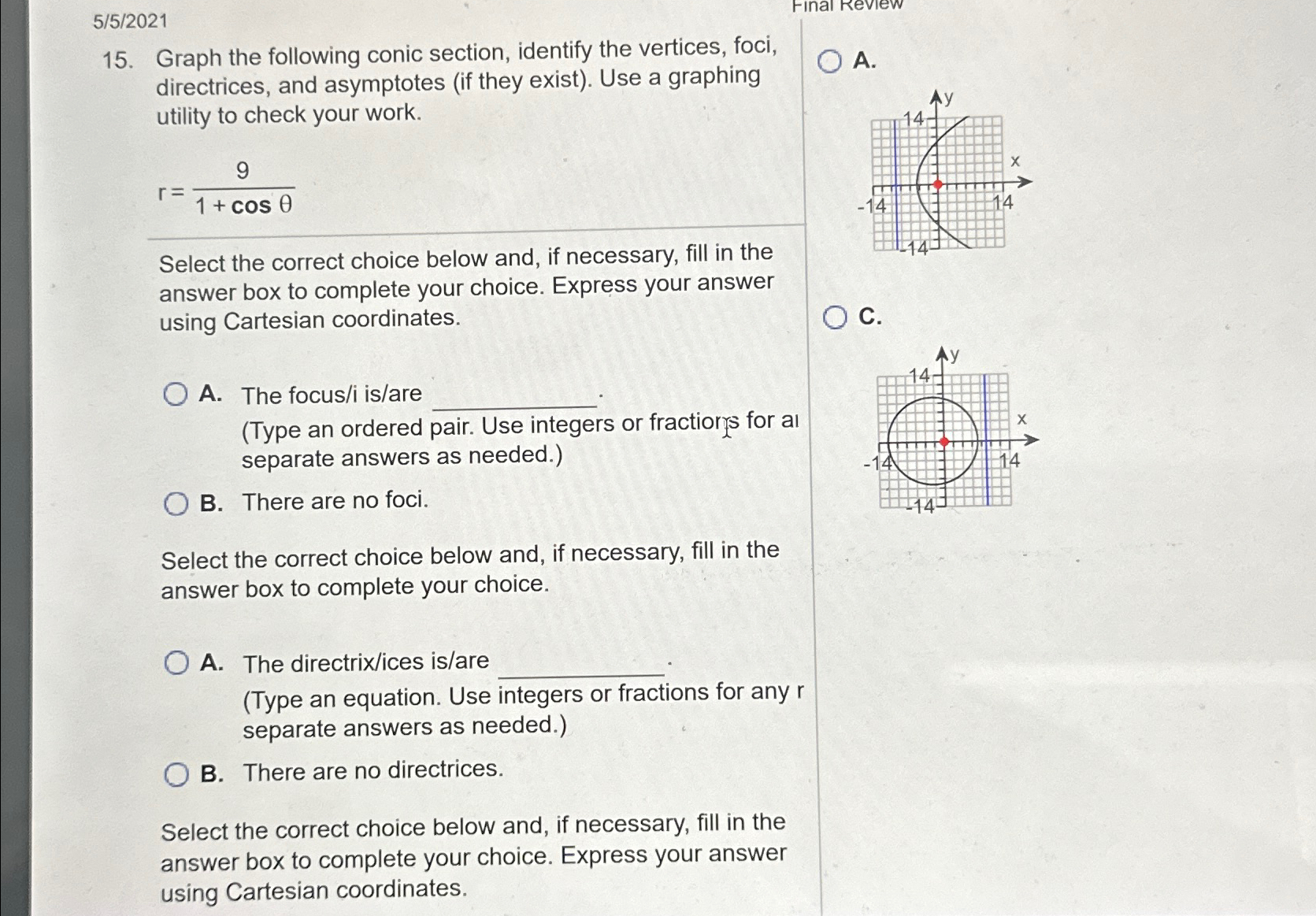 Solved 5/5/202115. ﻿Graph the following conic section, | Chegg.com