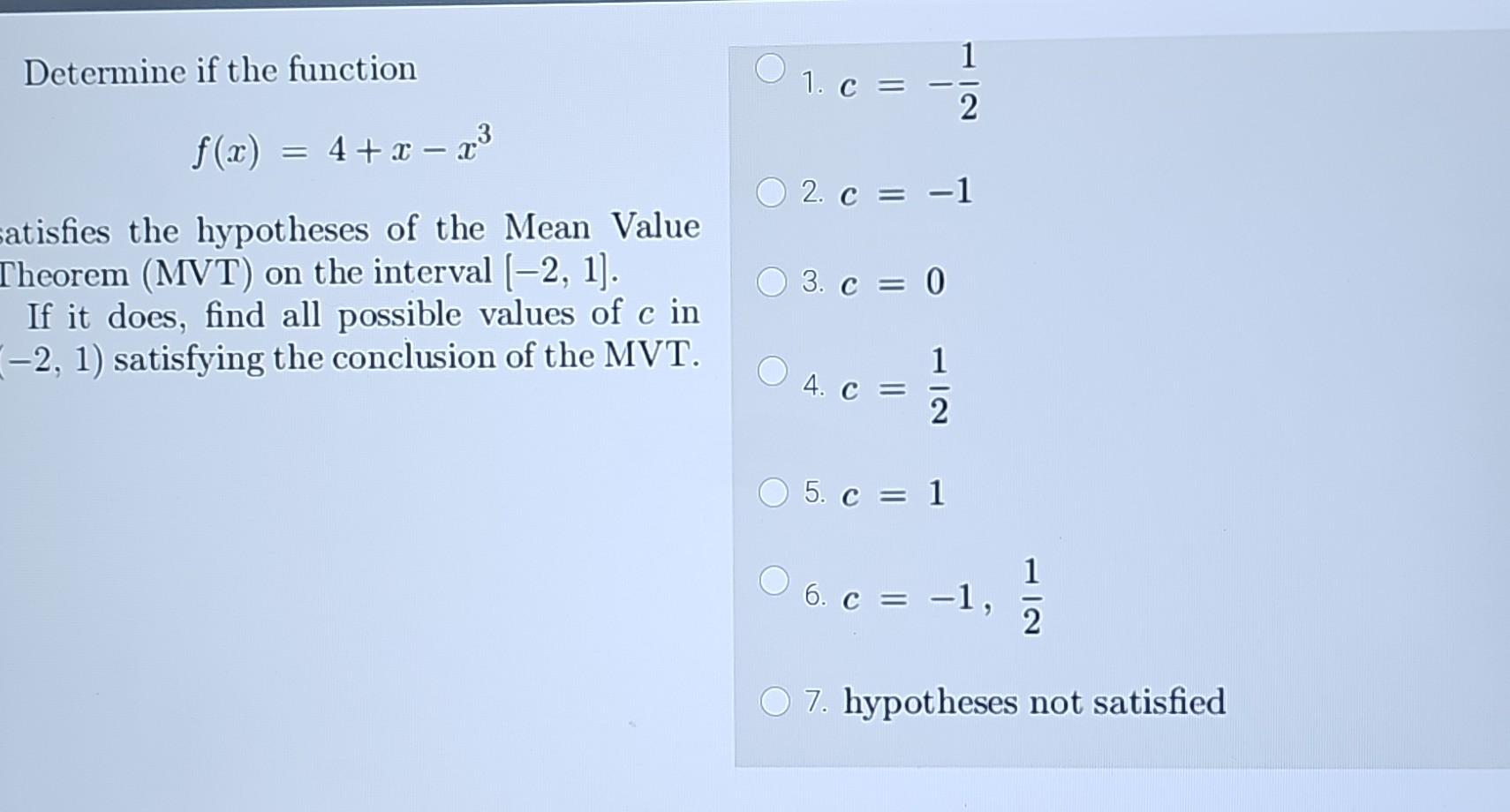 Solved Determine if the function f(x)=4+x−x3 atisfies the | Chegg.com