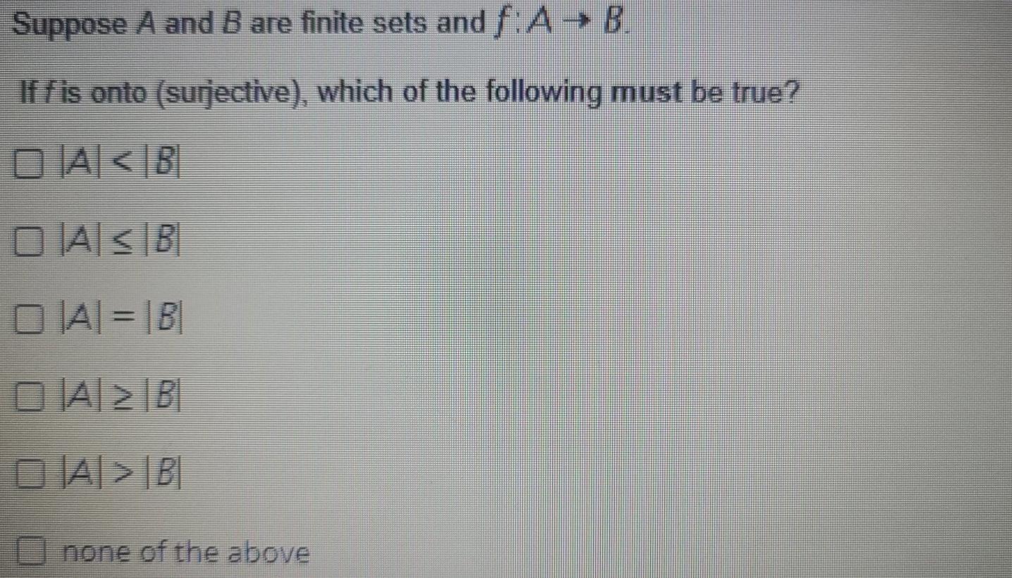 Solved Suppose A and B are finite sets and f: A - B. If fis | Chegg.com