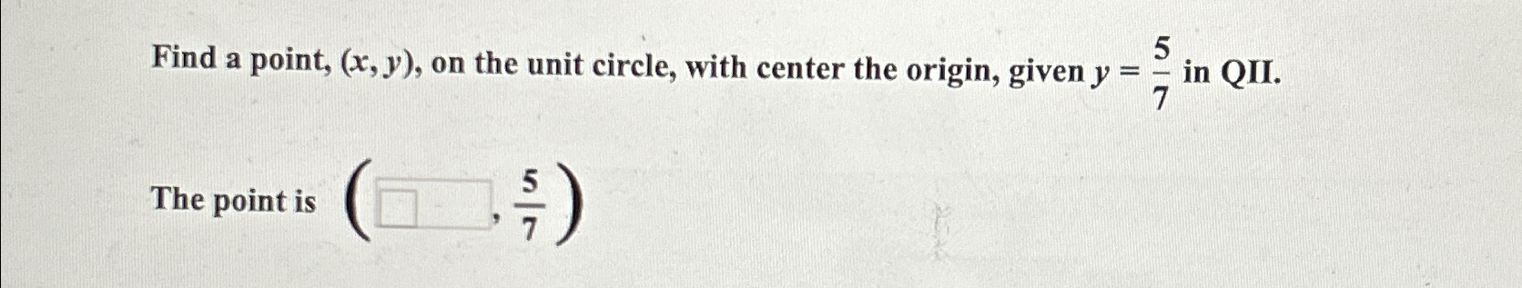 Solved Find a point, (x,y), ﻿on the unit circle, with center | Chegg.com