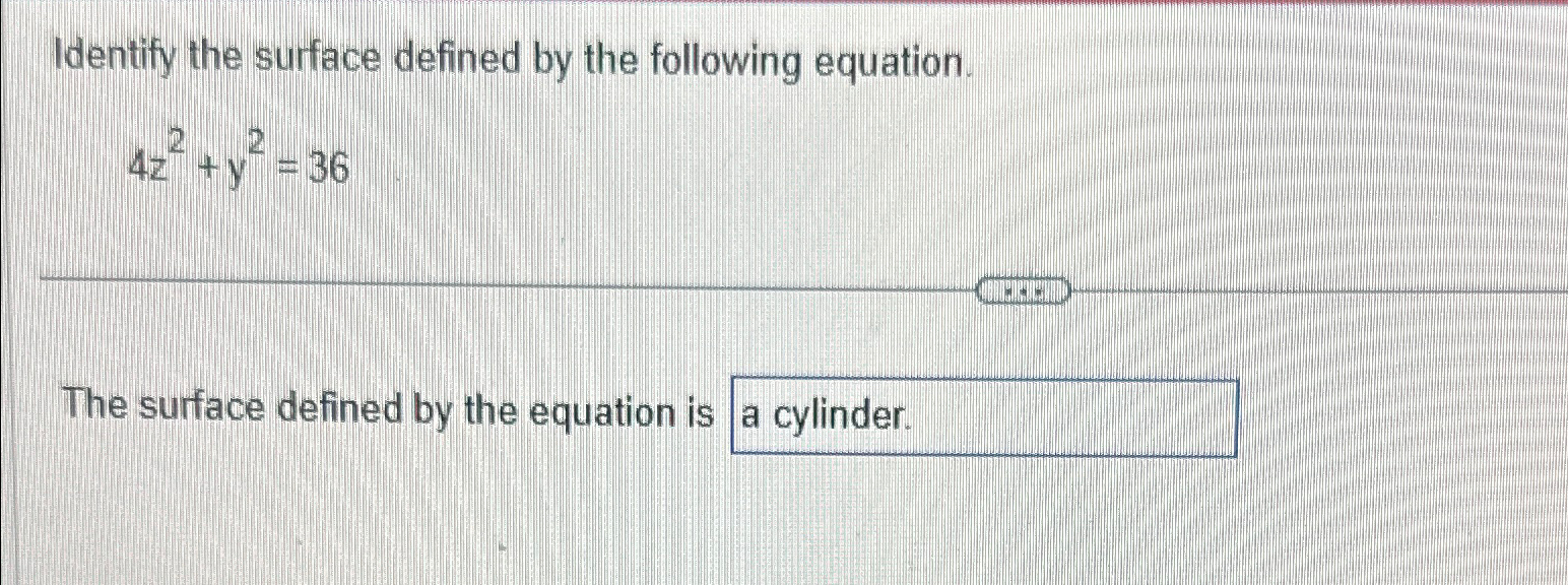 Solved Identify the surface defined by the following | Chegg.com