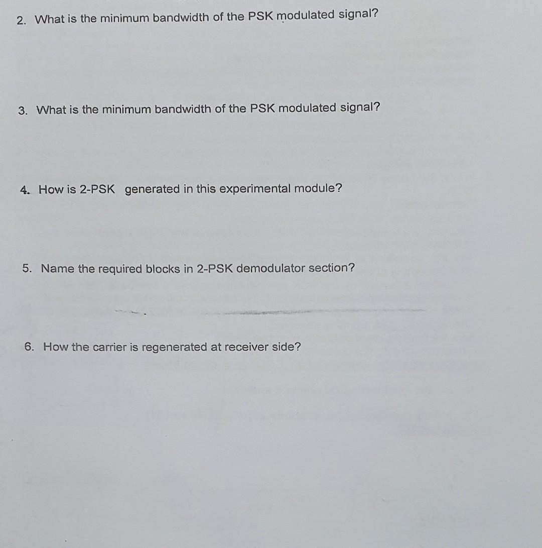 Solved 2. What is the minimum bandwidth of the PSK modulated | Chegg.com