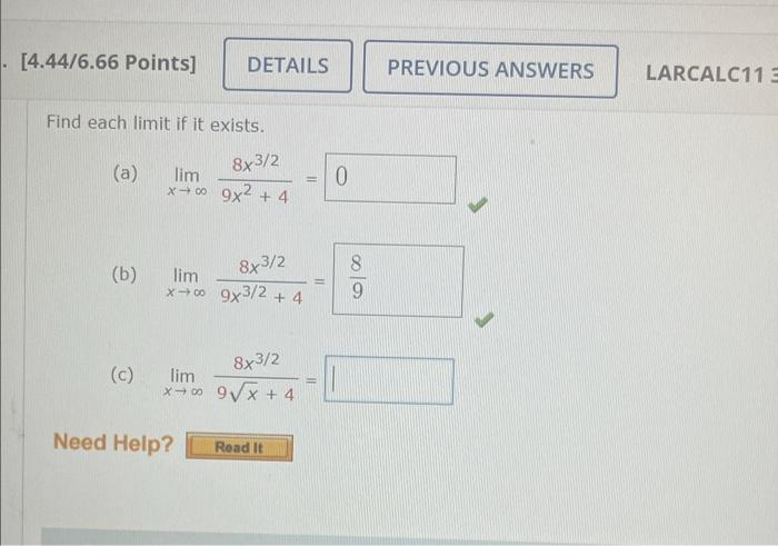Solved Find each limit if it exists. (a) limx→∞9x2+48x3/2= | Chegg.com