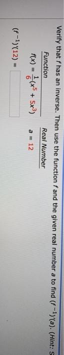 Solved Verify that f has an inverse. Then use the function f | Chegg.com