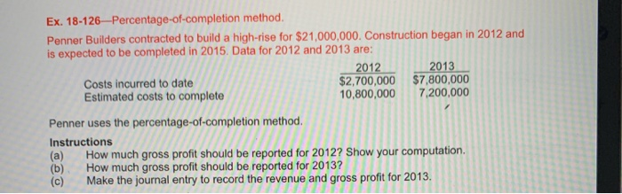 Solved Ex. 18-126-Percentage-of-completion method. Penner | Chegg.com