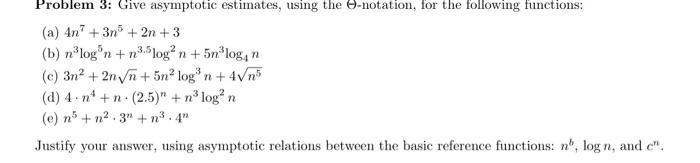 Solved Problem 3 Give Asymptotic Estimates Using The