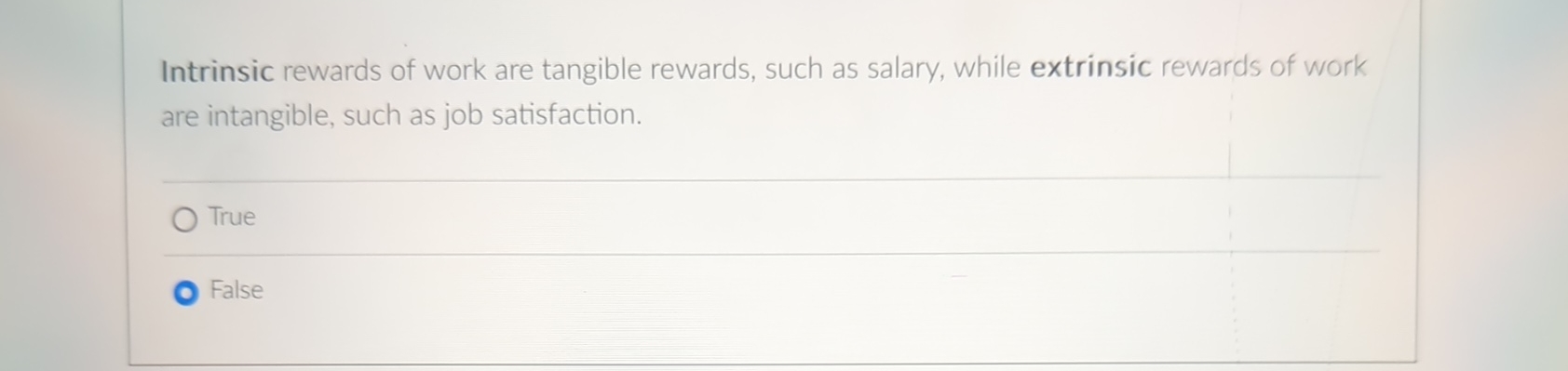 Solved Intrinsic rewards of work are tangible rewards, such | Chegg.com