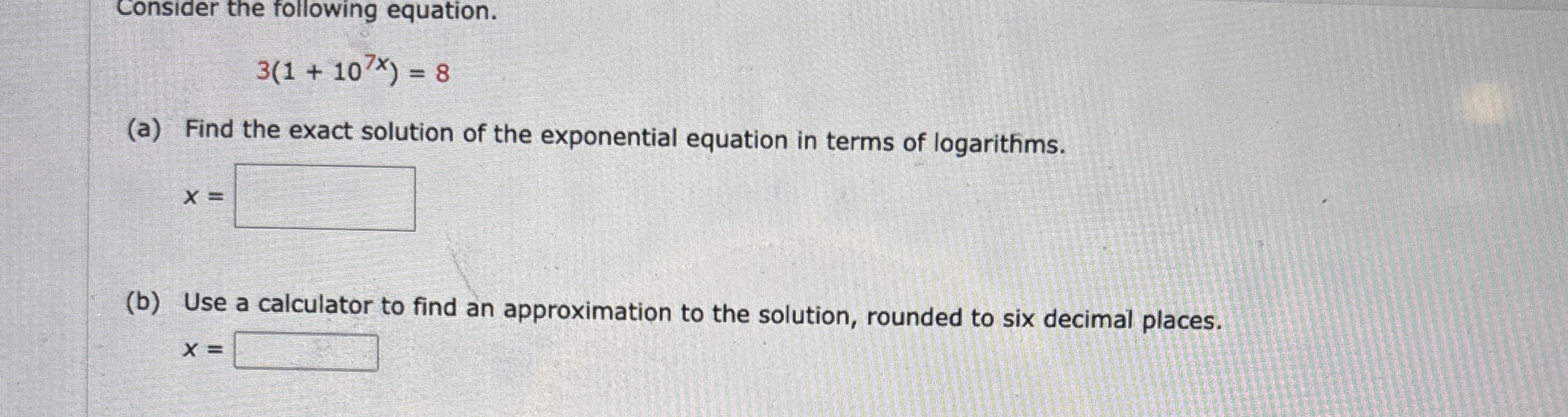 Solved Consider the following equation.3(1+107x)=8(a) ﻿Find | Chegg.com