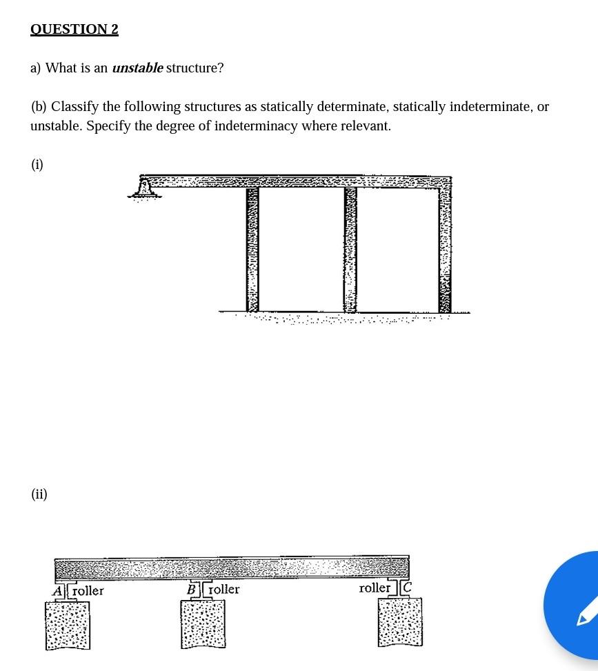 Solved OUESTION 2 a) What is an unstable structure? (b) | Chegg.com